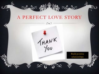 A perfect love story | PPT