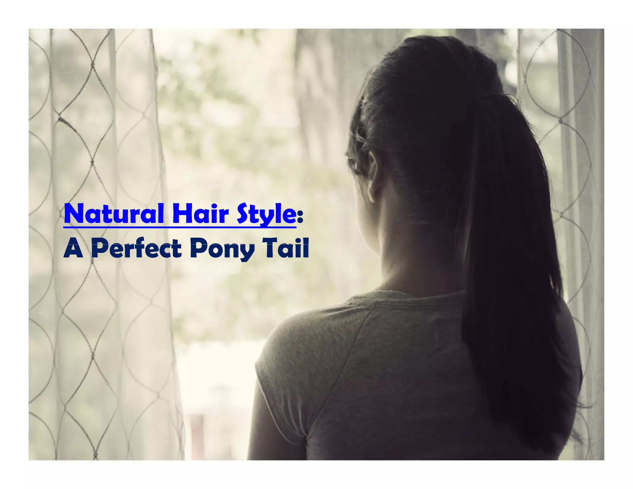 A perfect pony tail | PPT