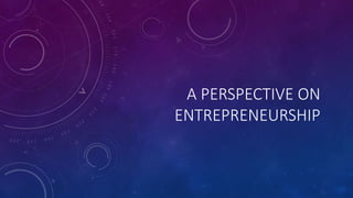 A perspective on Entrepreneurship. Grade 7.pptx