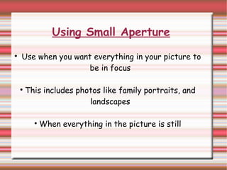 Aperture presentation | PPT | Photography | Arts and Crafts