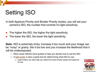 Using Aperture and Shutter Priority Modes on Your DSLR | PPT