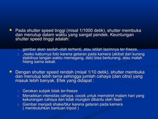 Aperture, speed dan metering | PPT