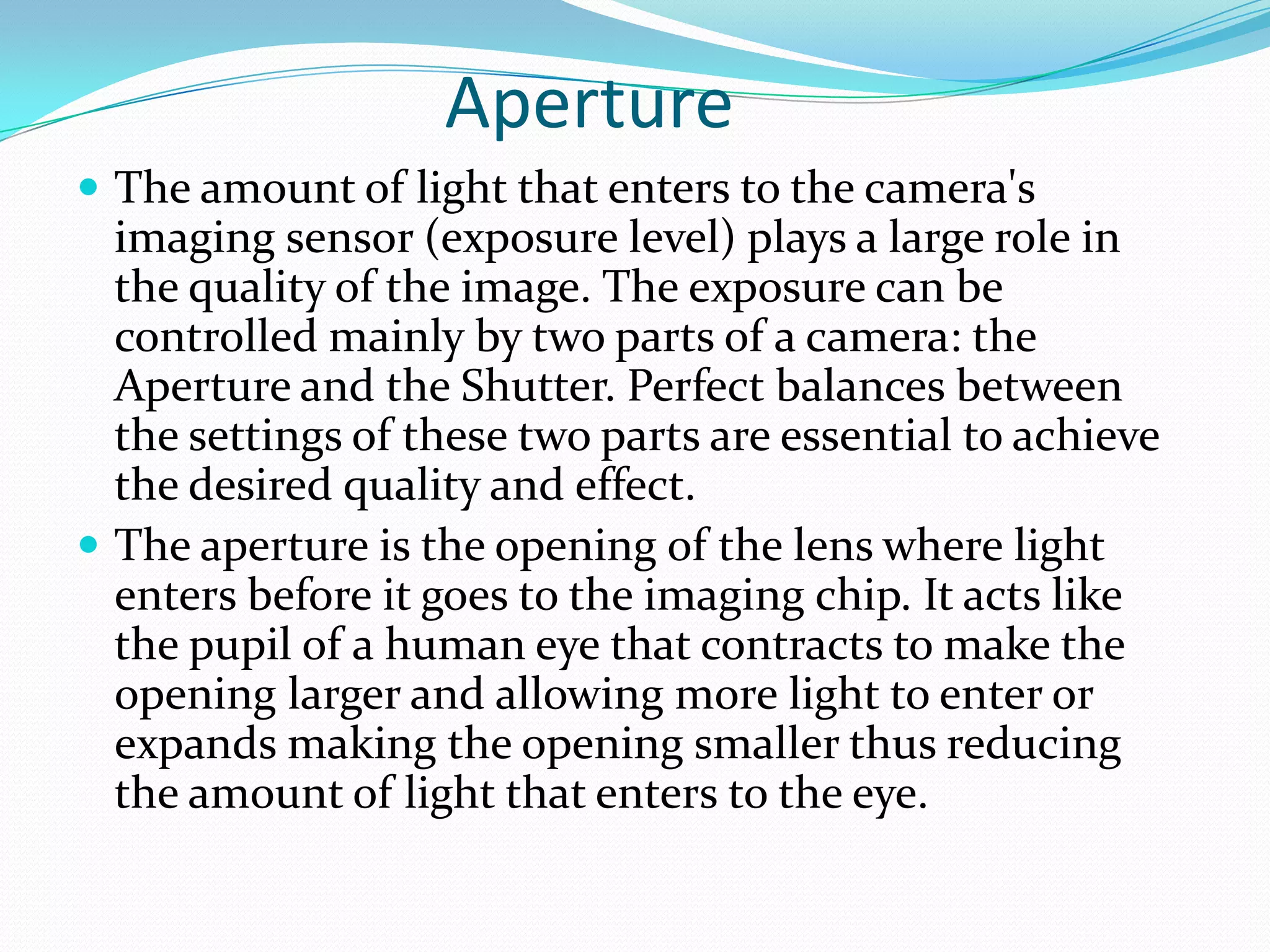 Aperture, zoom and focal length | PPTX