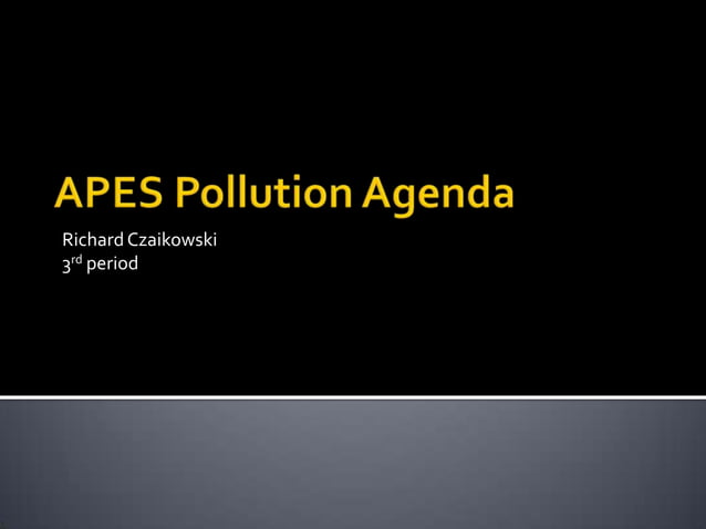 Apes pollution agenda | PPT
