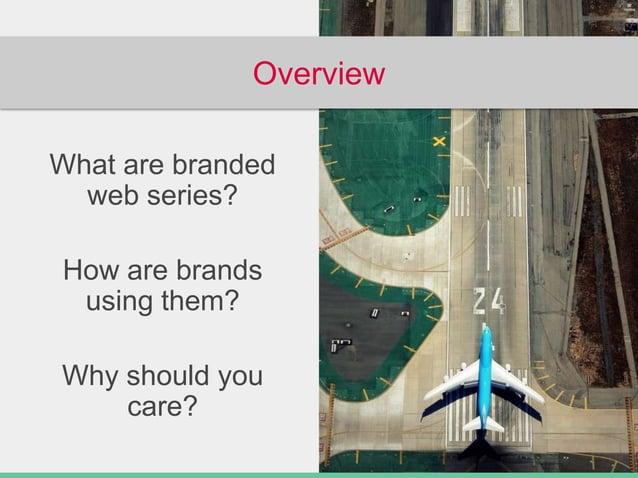 Branded Web Series & The Content Marketing Sweet Spot | PPT