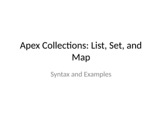 Apex_Collections_Syntax Basic to Advance | PPTX