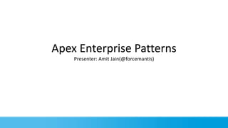 Apex enterprise patterns | PPT