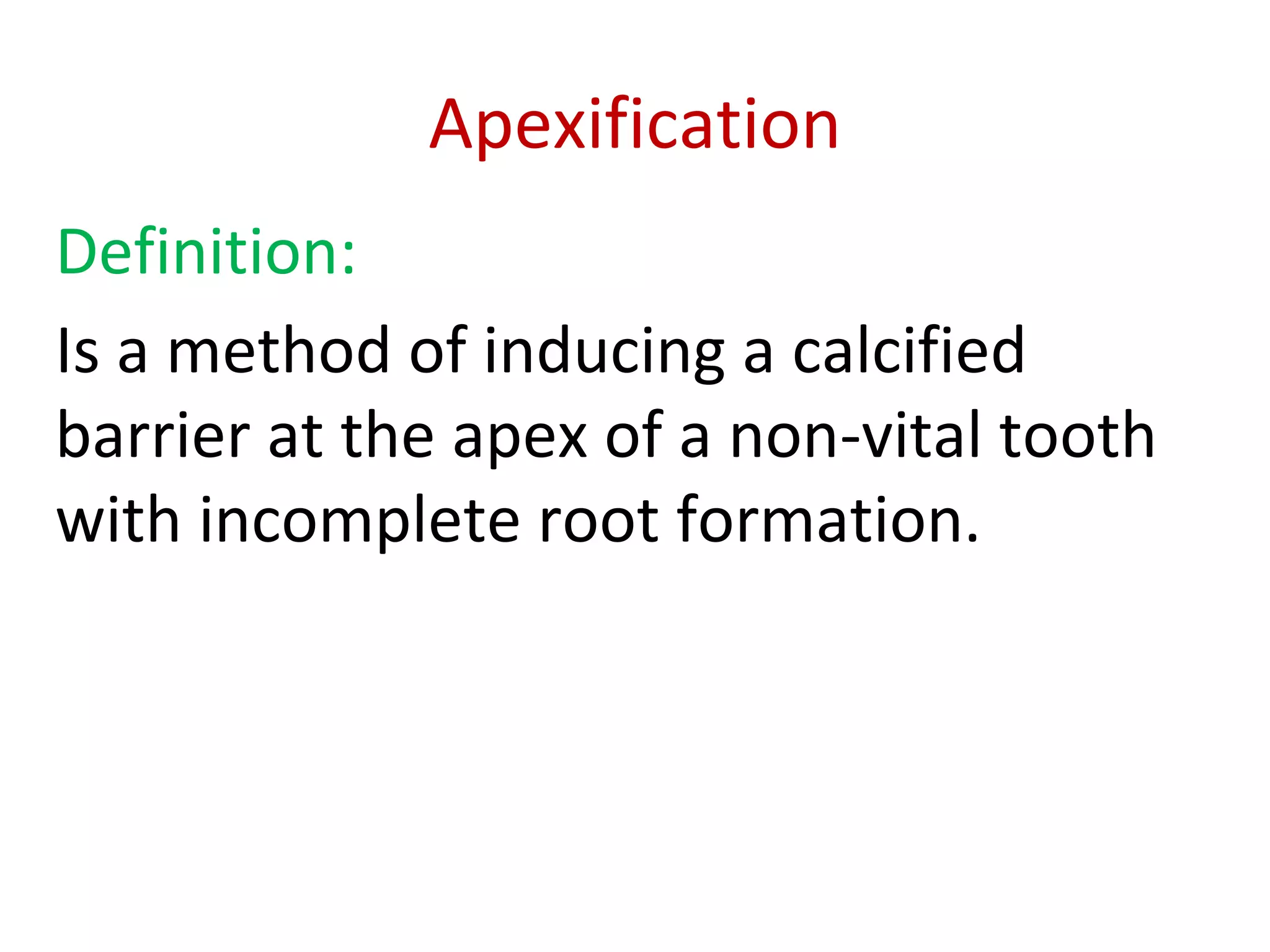 Apexification | PPTX