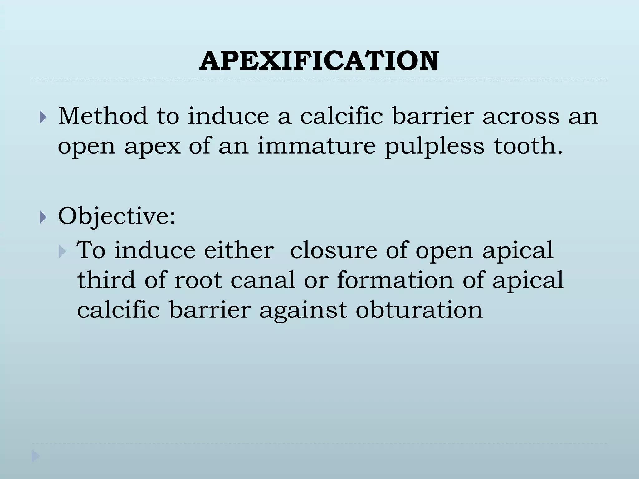 Apexification | PPTX