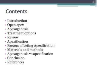 Apexification & apexogenesis | PPTX
