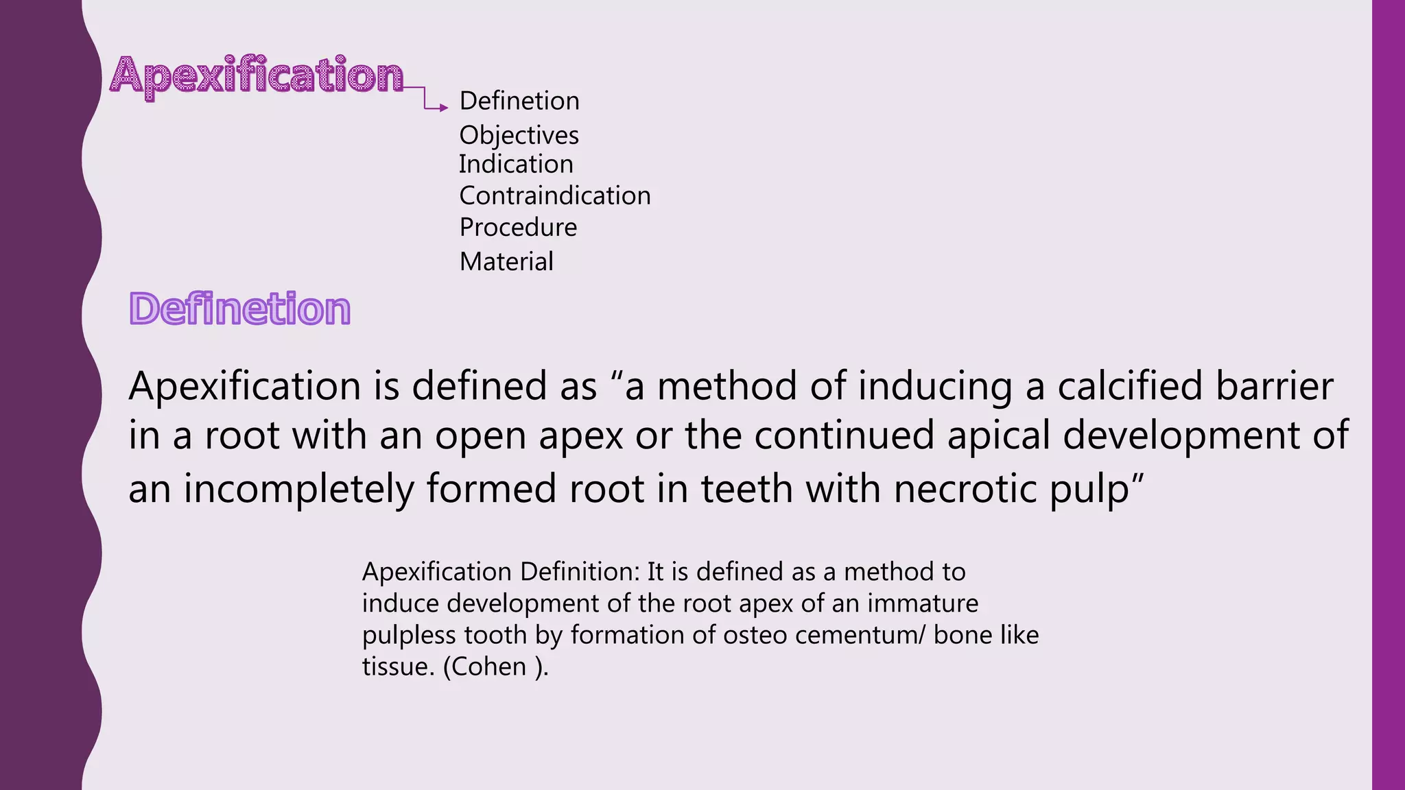 Apexogenesis and apexification | PPTX