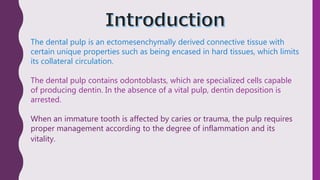Apexogenesis and apexification | PPTX