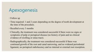 Apexogenesis and apexification.pptx endodontics final year | PPTX