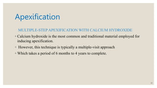 Apexogenesis and apexification.pptx endodontics final year | PPTX