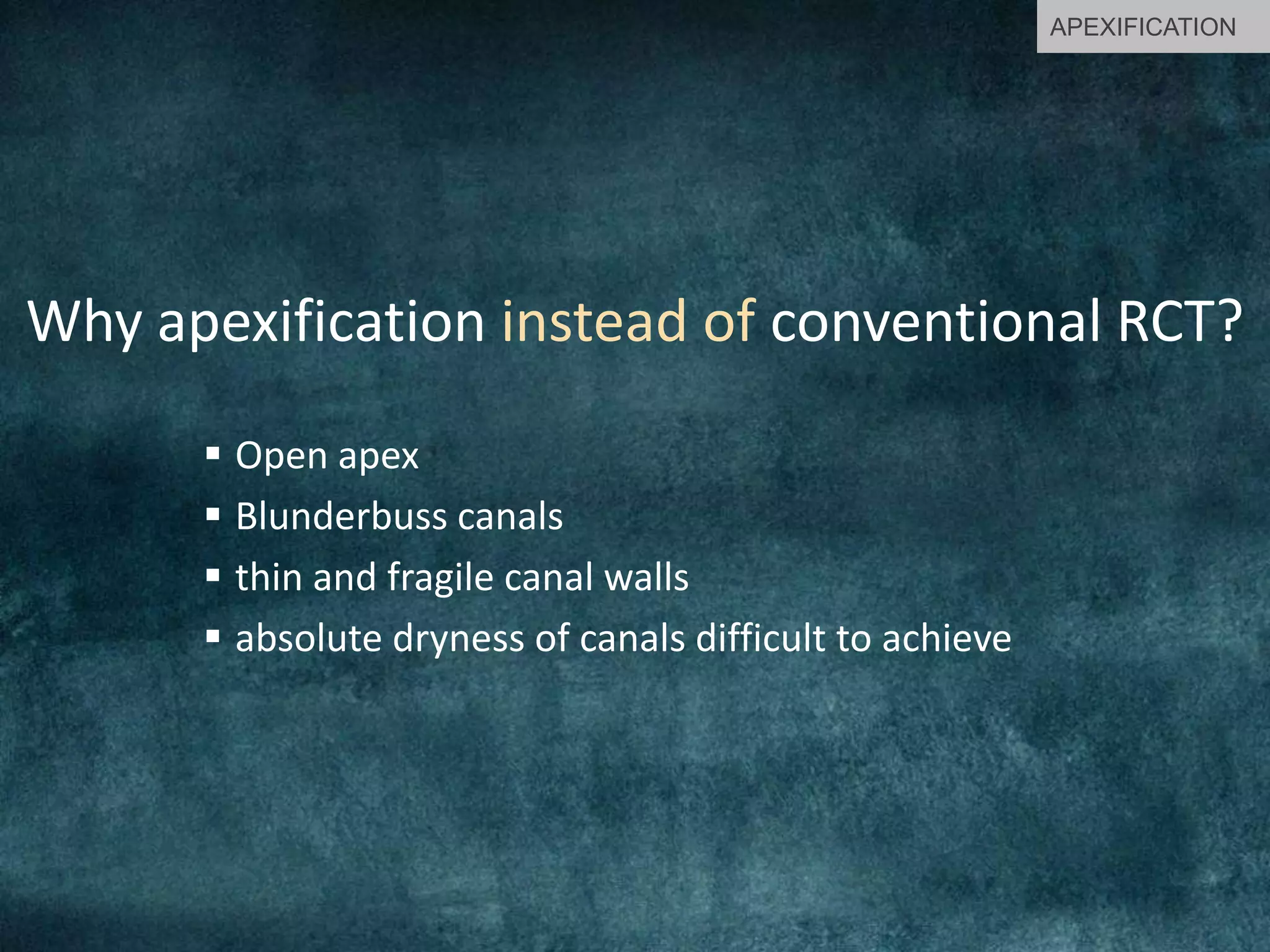 Apexogenesis & apexification | PPTX