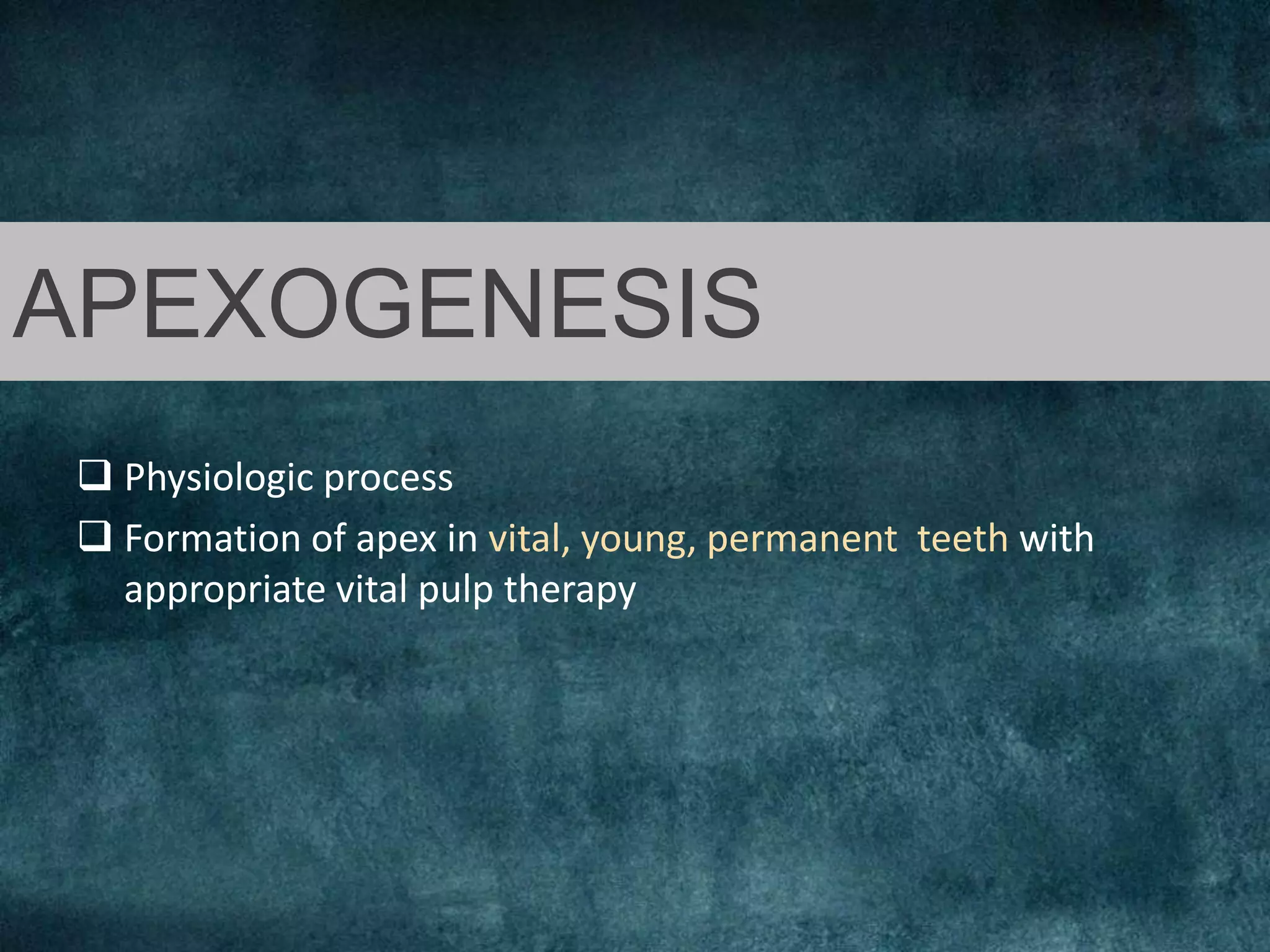 Apexogenesis & apexification | PPTX
