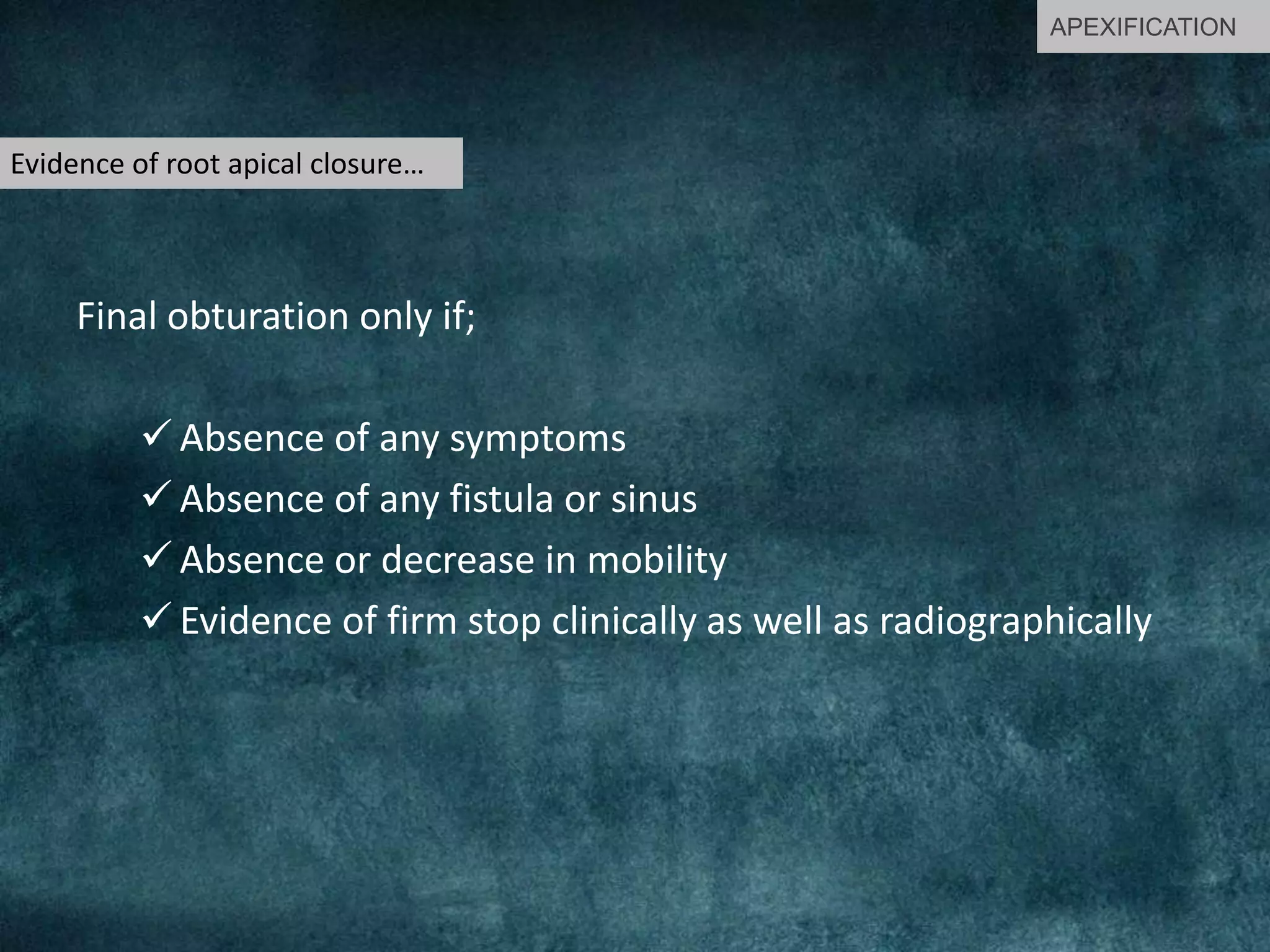 Apexogenesis & apexification | PPTX