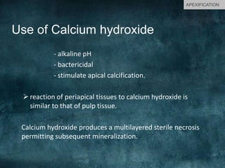 Apexogenesis & apexification | PPTX