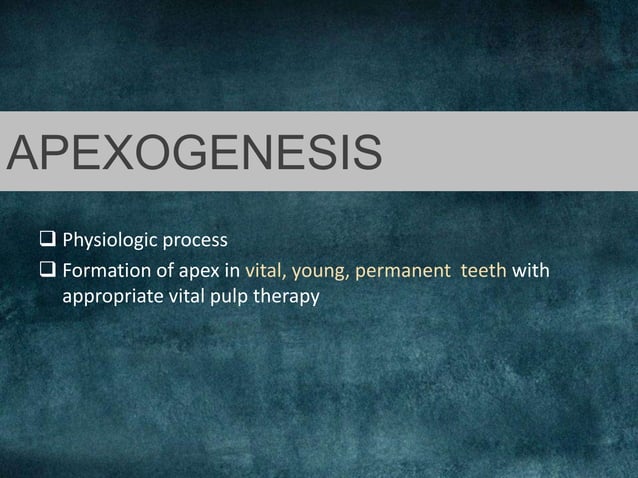 Apexogenesis & apexification | PPTX | Dental Health | Diseases and ...