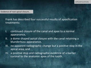Apexogenesis & apexification | PPTX