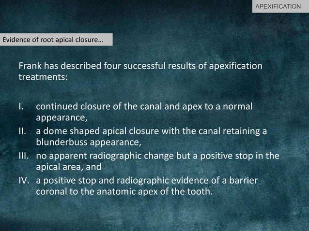Apexogenesis & apexification | PPTX | Dental Health | Diseases and ...