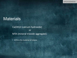 Apexogenesis & apexification | PPTX