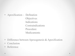 Apexogenesis & apexification in pediatric dentistry | PPTX