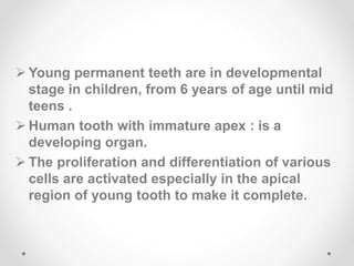 Apexogenesis & apexification in pediatric dentistry | PPTX