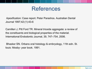 Apexogenesis & apexification | PPTX