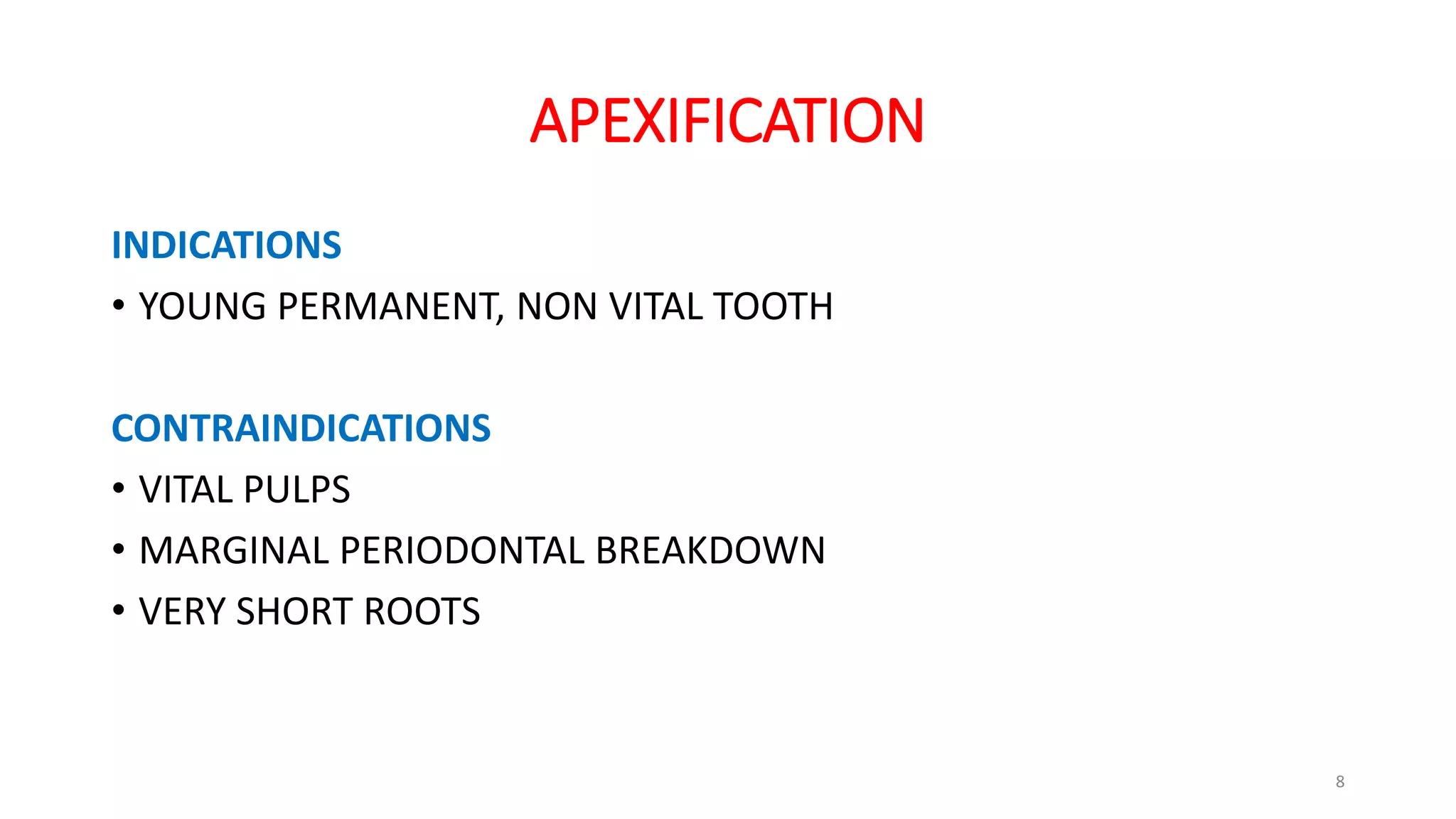 Apexogenesis apexification and revascularization | PPTX