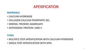 Apexogenesis apexification and revascularization | PPTX