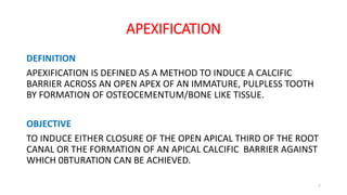 Apexogenesis apexification and revascularization | PPTX