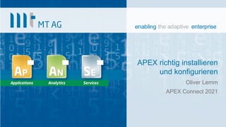 APEX richtig installieren und konfigurieren | PPT