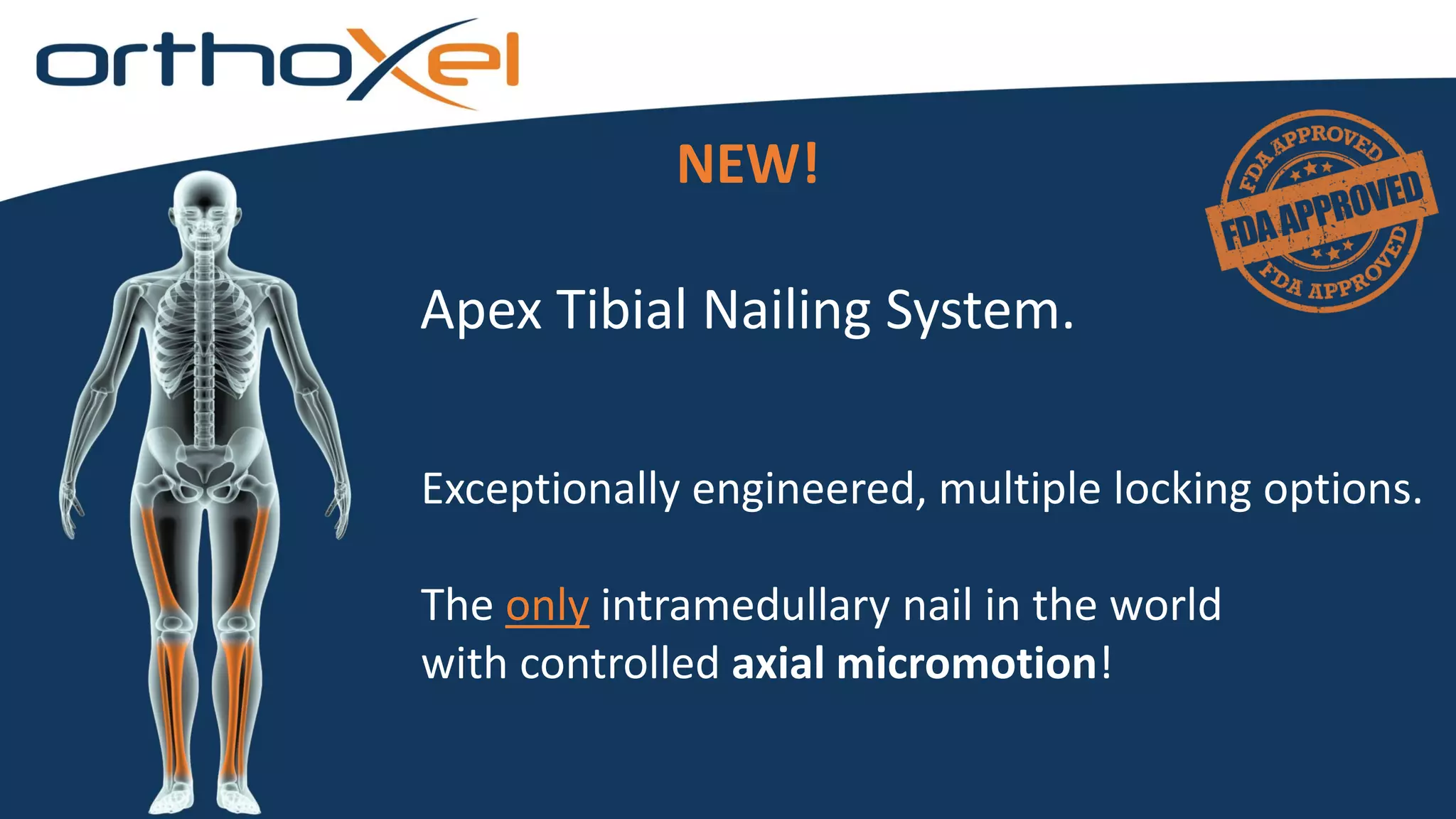 OrthoXel Apex Tibial Nailing System Summary | PDF