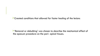 Apexum procedure in endodontics.pptx babe | PPTX
