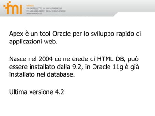 Oracle Apex - Presentazione | PPT