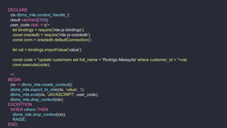 It's Time to Get Ready for the Power of PL/SQL and JavaScript Combined | PPT