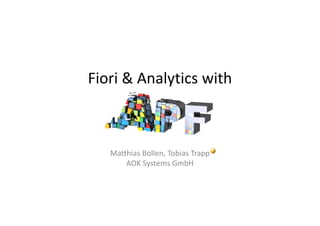Analytics & Fiori with the Analysis Path Framework | PPT