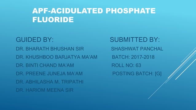 Apf acidulated phosphate fluoride | PPT