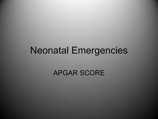 APGAR SCORE: A quick assessment of the newborn | PPT | Parenting Babies ...