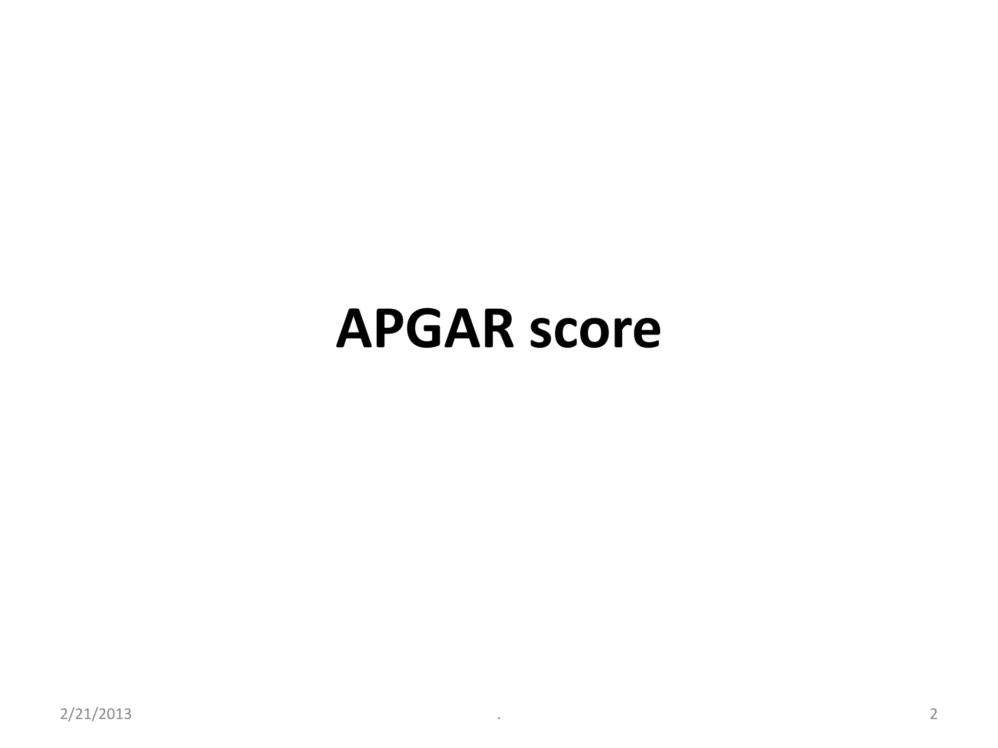 Apgar score and Basic Neonatal Resuscitation (11) M.pptx
