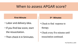 What is APGAR Score and when to assess it.pptx
