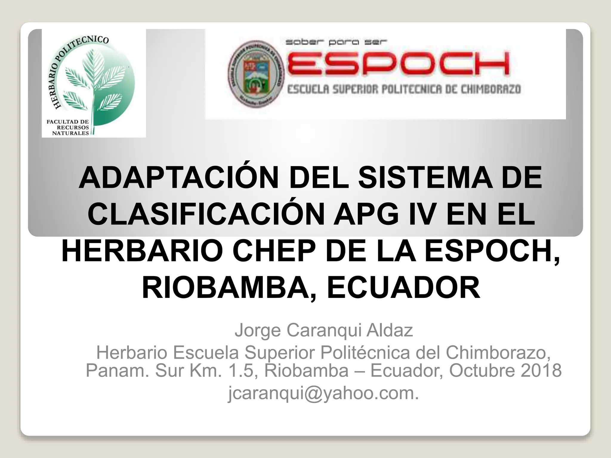 ADAPTACION DEL SISTEMA DE CLASIFICACION APG IV EN EL HERBARIO CHEP DE ...