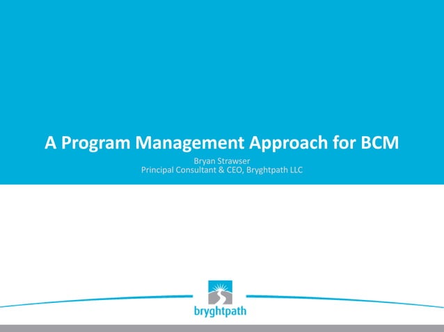 A Program Management Approach to Business Continuity | PPT