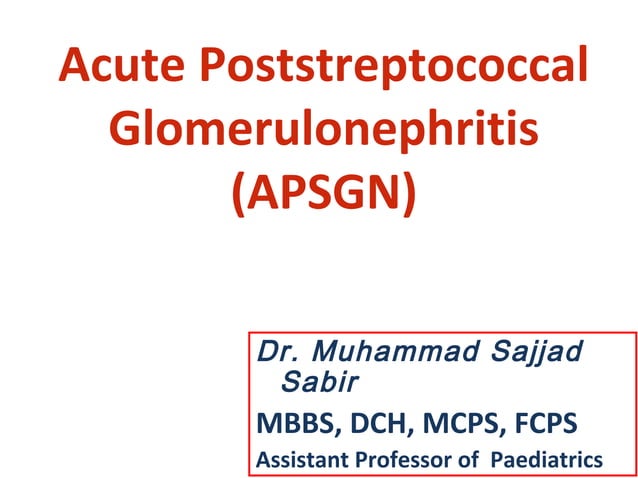 NEPHRITIC SYNDROME / APSGN IN CHILDREN | PPT