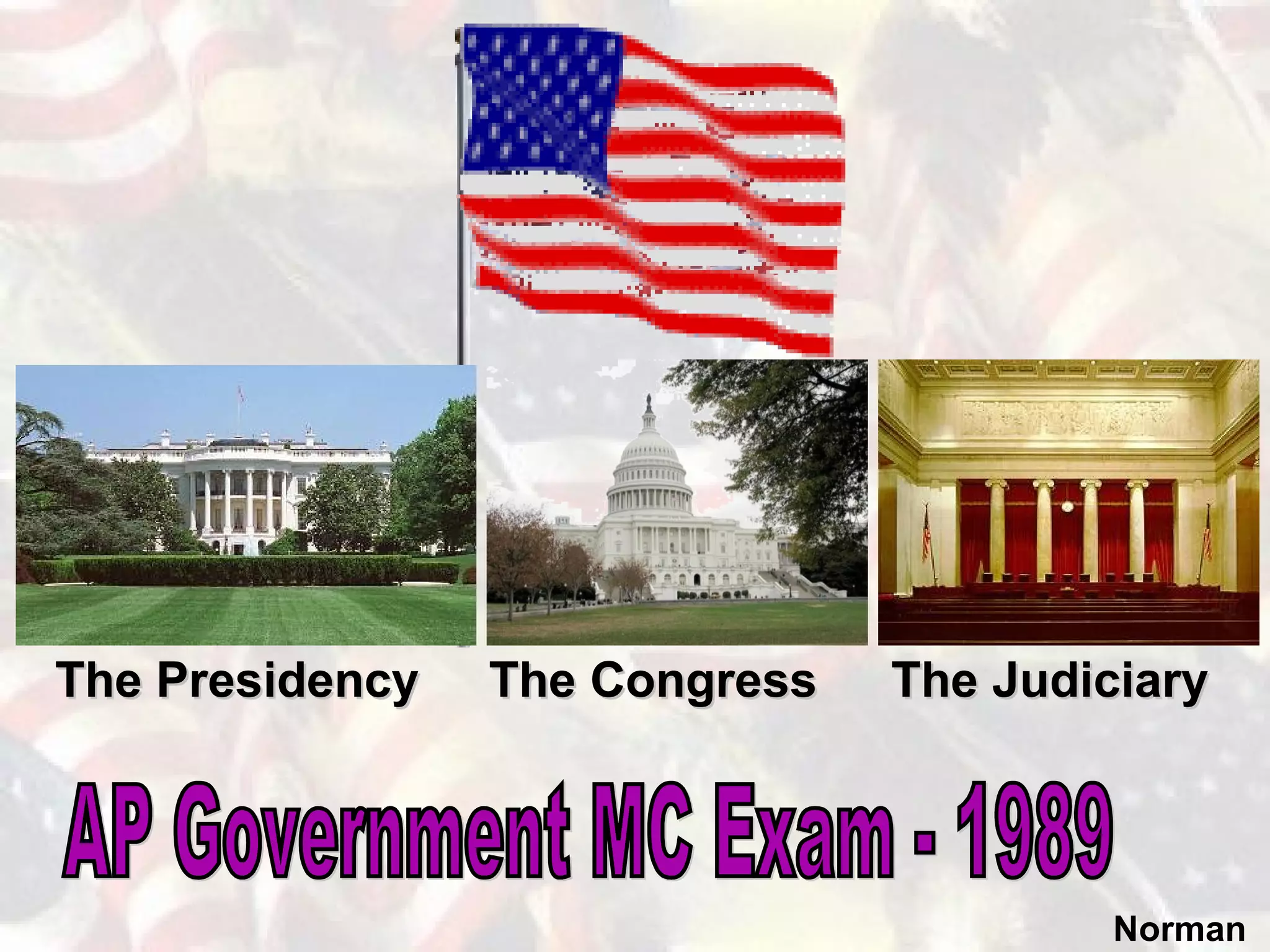 AP Government 1989 MC Exam | PPT | Civic affairs | Politics