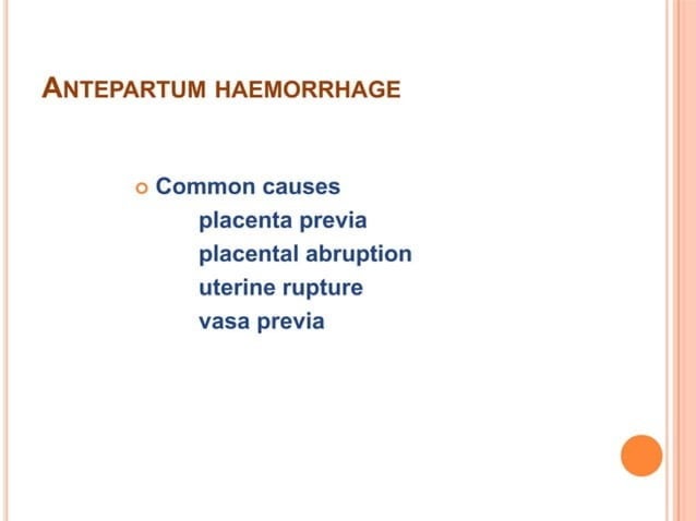 APH.pptxAntepartum bleeding, also known as antepartum haemorrhage or ...