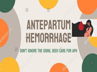 APH.pptx.ANTEPARTUM HEMORRHAGE,PLACENTA PREVIA & ABRUPTIO PLACENTA ...