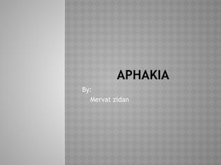 Simplified causes of aphakia for undergraduates | PPT