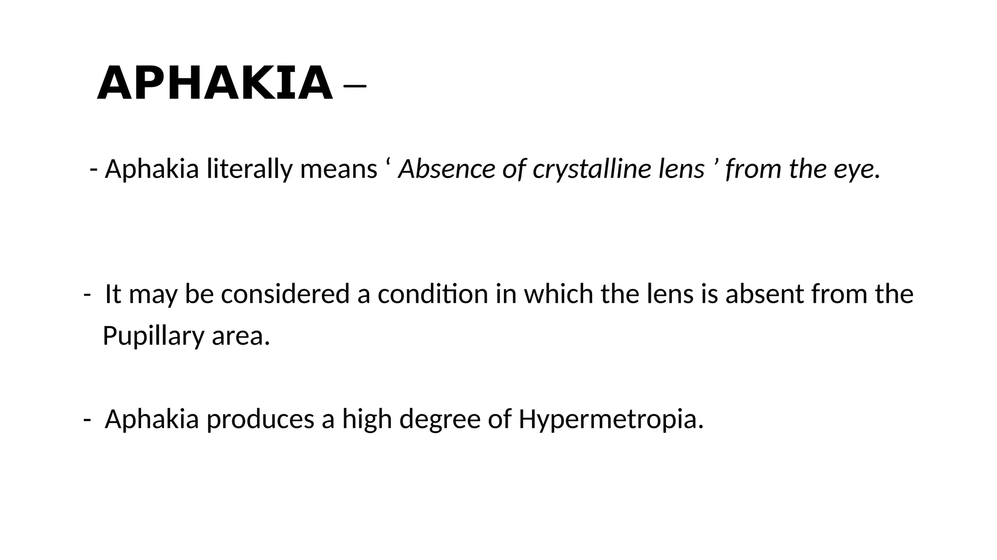 Aphakia.pptx. for OPTOMTRY students.pptx
